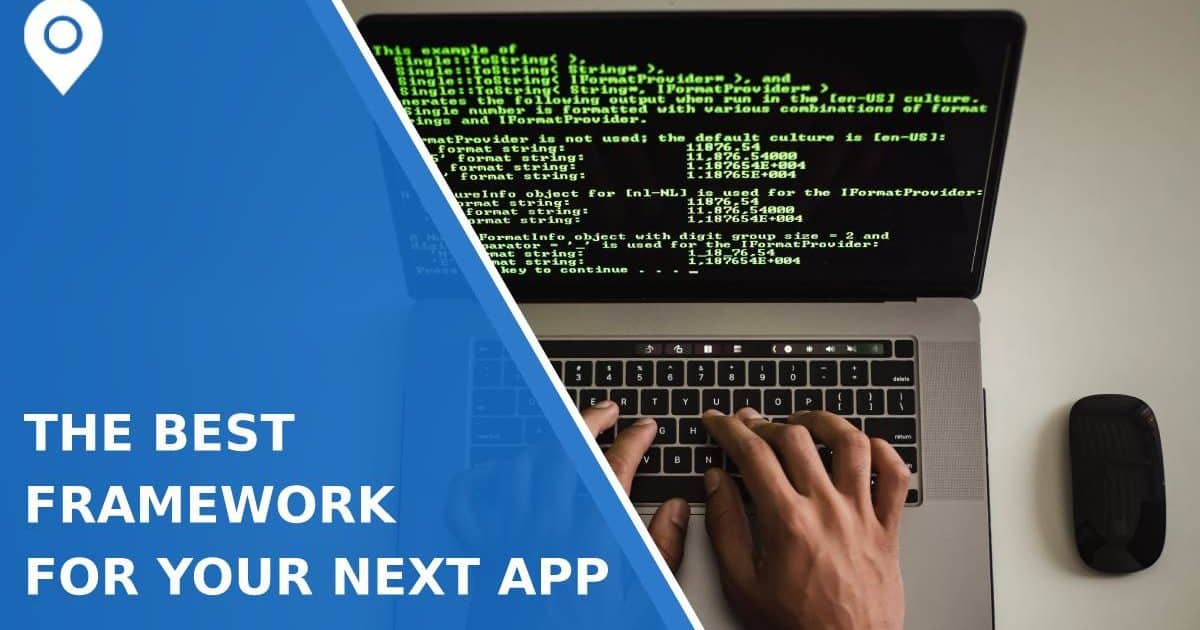 The Best Framework For Your Next App - Google Maps Widget