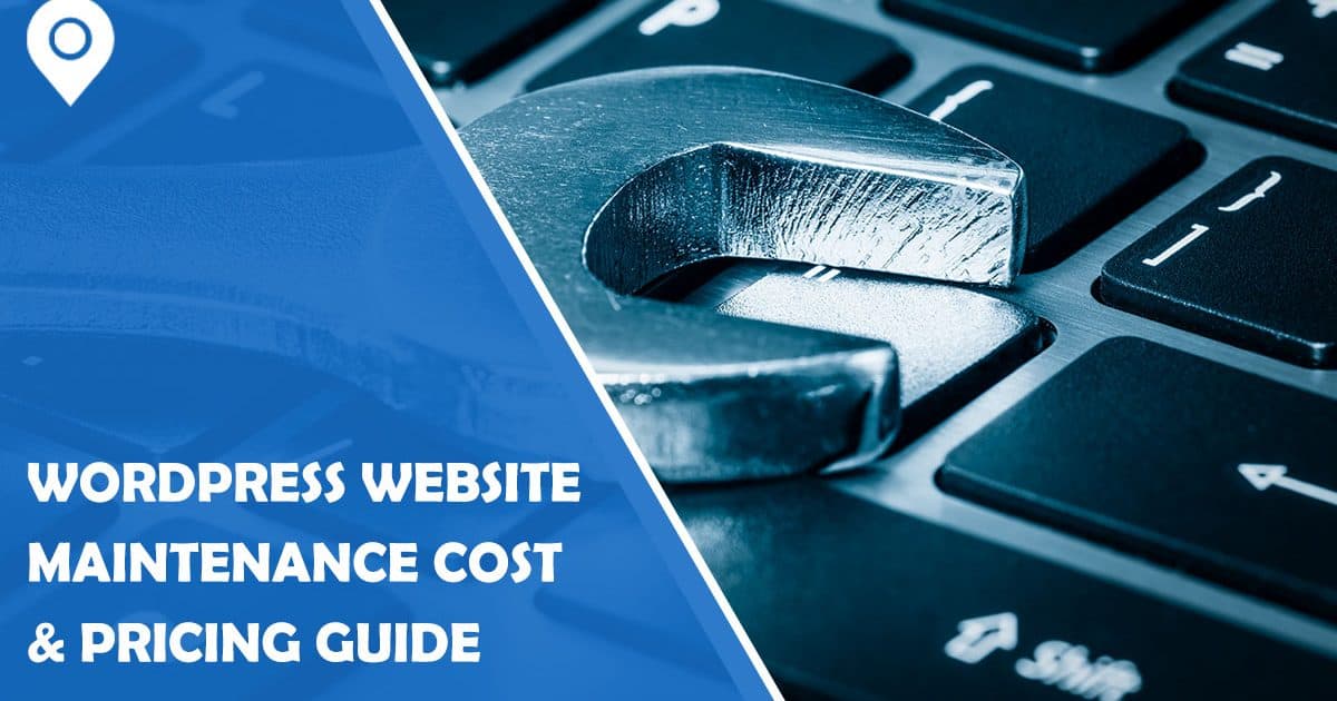 WordPress Website Maintenance Cost & Pricing Guide - Google Maps Widget
