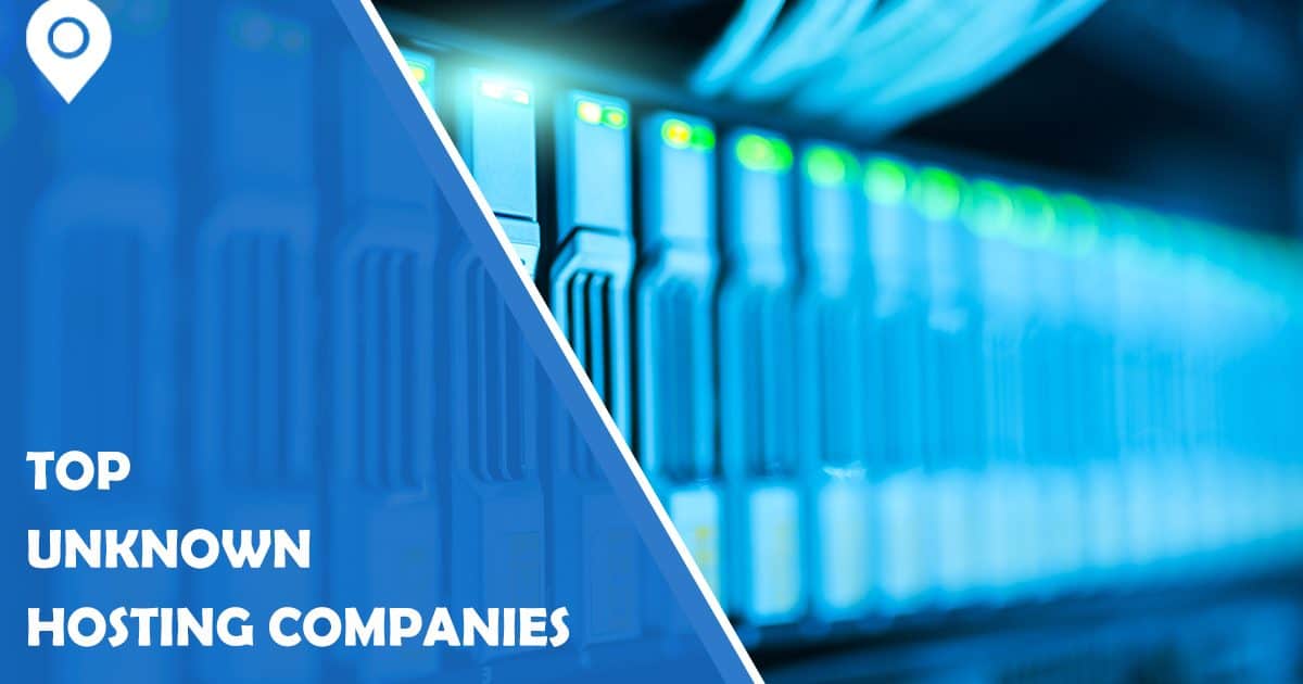 Top 6 Unknown Hosting Companies You Should Check Out - Google Maps Widget