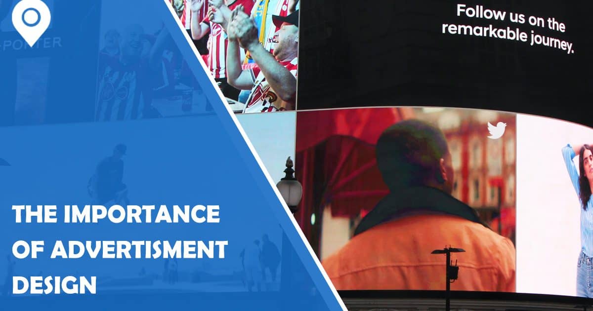 The Importance of Advertisement Design in Getting Clicks That Convert ...