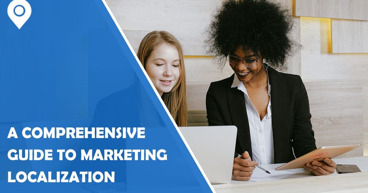 A Comprehensive Guide to Marketing Localization - Google Maps Widget