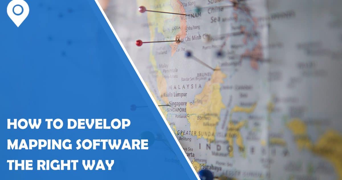 How To Develop Mapping Software the Right Way - Google Maps Widget