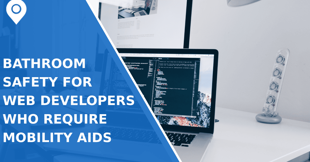 Bathroom Safety For Web Developers Who Require Mobility Aids - Google ...