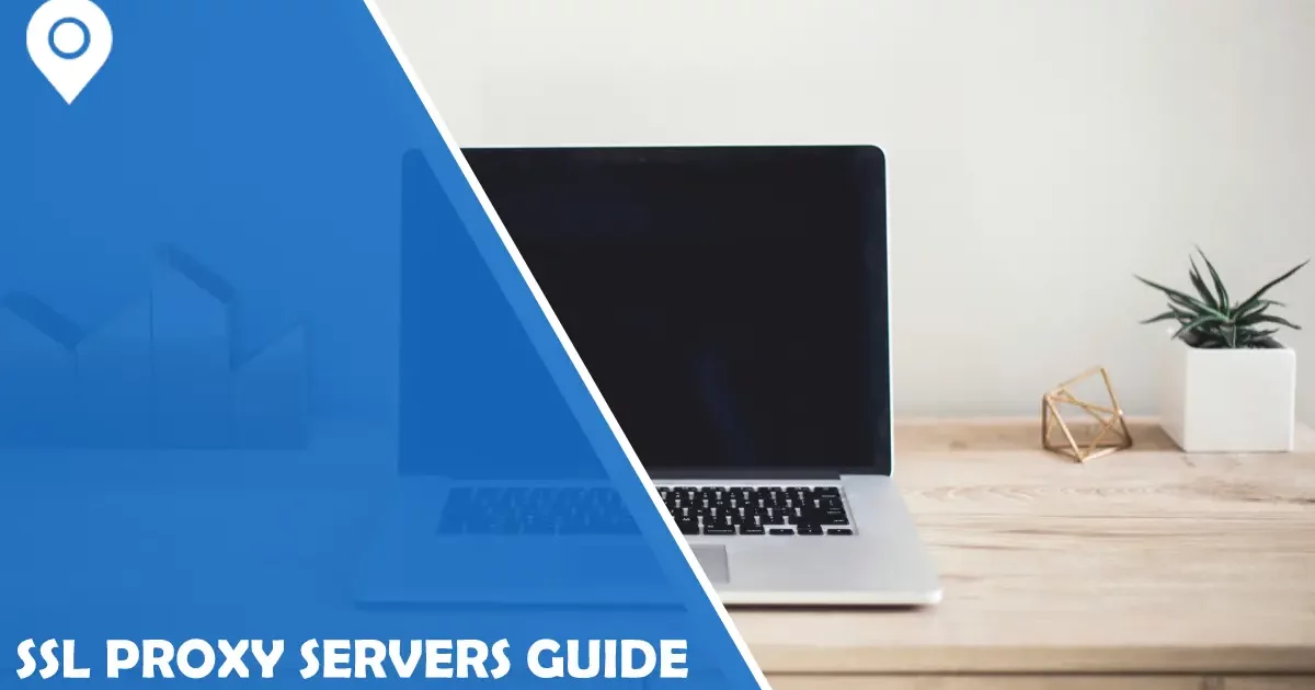 SSL Proxy Servers Guide