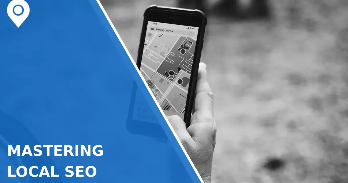 Mastering Local SEO: How to Optimize Your Business for Google Maps and Local Searches - Google ...