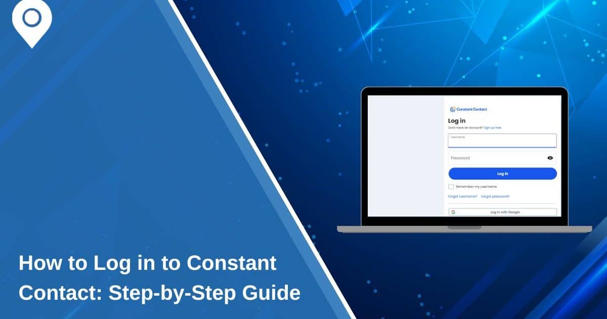 How to Log in to Constant Contact: Step-by-Step Guide