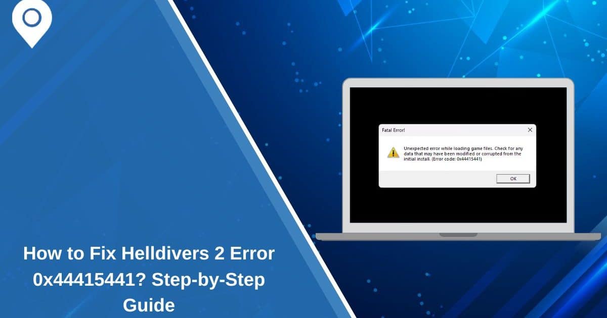 How to Fix Helldivers 2 Error 0x44415441? Step-by-Step Guide
